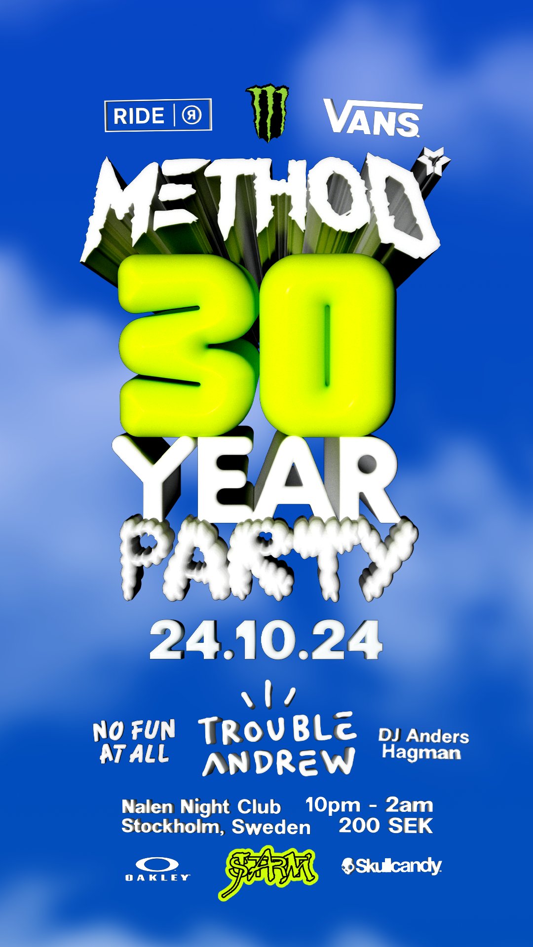Method Mag 30 Year Party - Trouble Andew (CAN/US) & No Fun At All (SWE ...