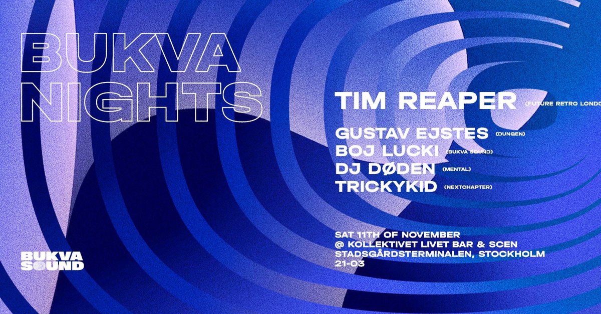 Club — Bukva Sound presents: Tim Reaper [UK] - Visit Stockholm