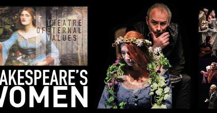”Shakespeare’s Women” A play in English presented by Theatre of Eternal ...